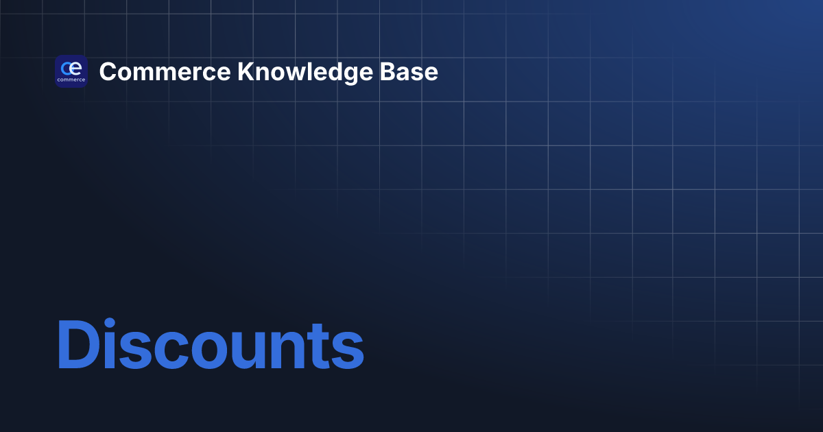 Discounts | Commerce Knowledge Base